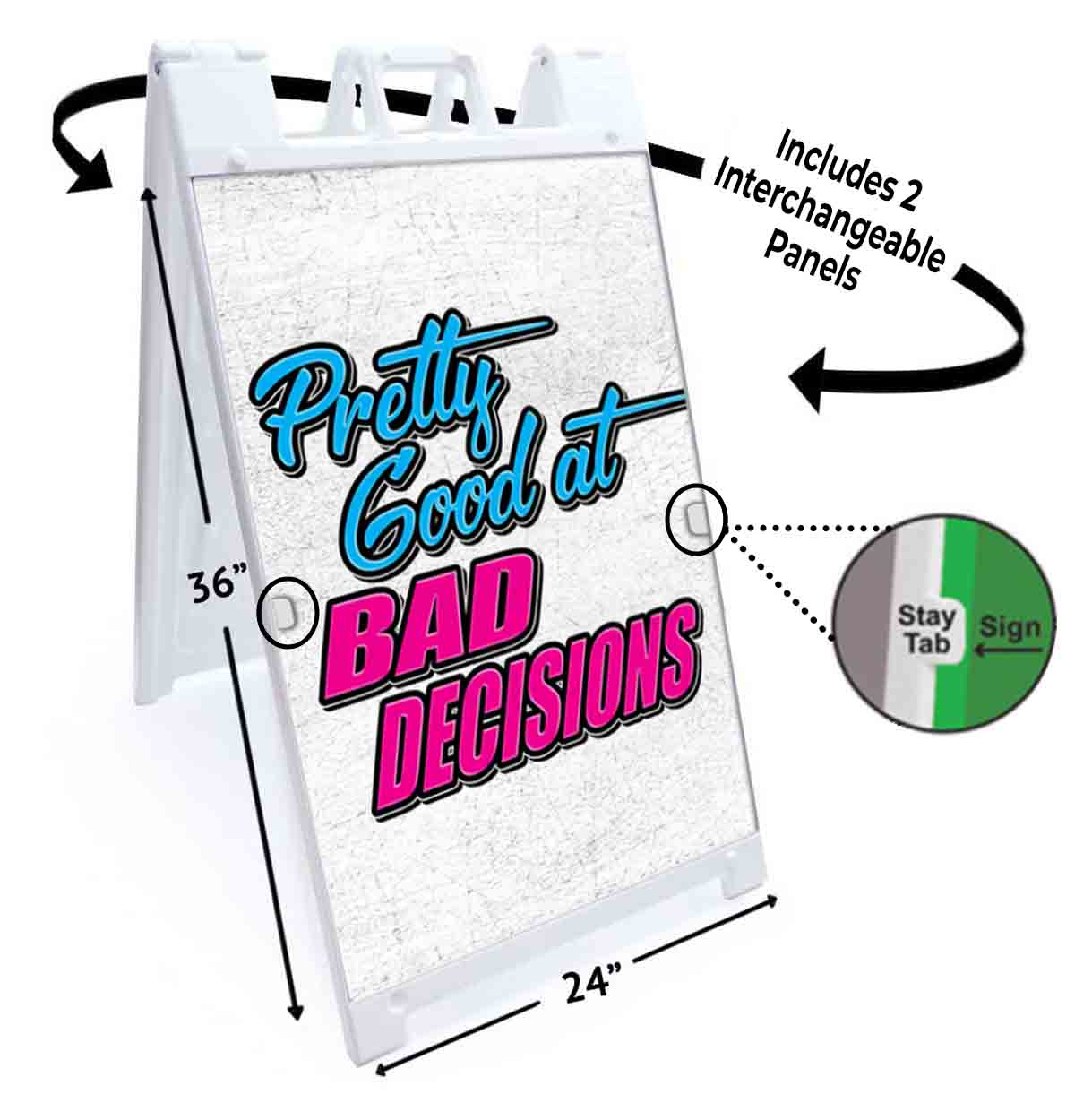 GOOD AT BAD DECISIONS Signicade 24x36 Aframe Sidewalk Sign Banner Decal ...