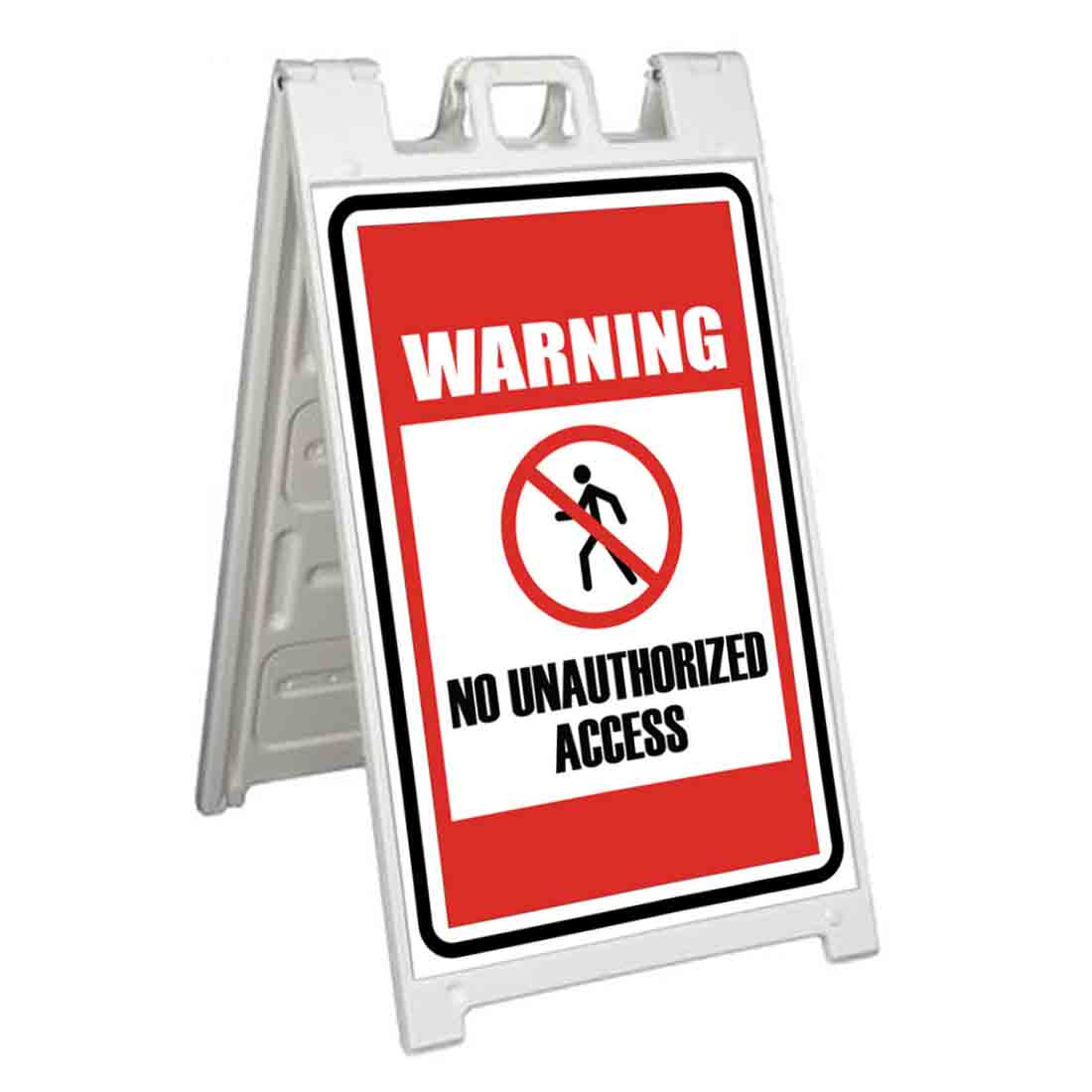 Warning No Unauthorized Access (24" X 36") Standard A-Frame Signicade ...