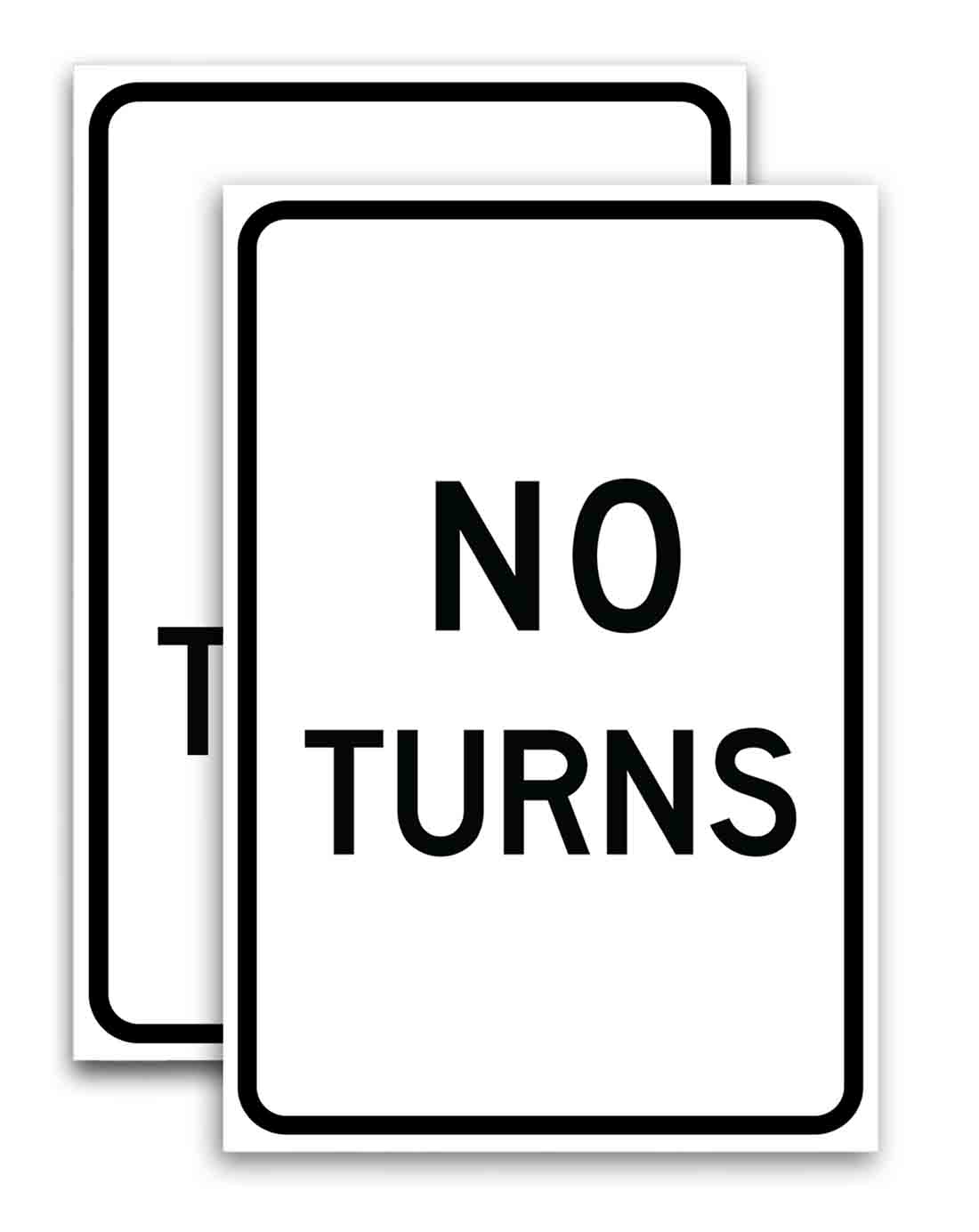 No Turns (24" X 36") Vinyl Decal Only (Pack of 2) |Sign|Sticker|Poster ...