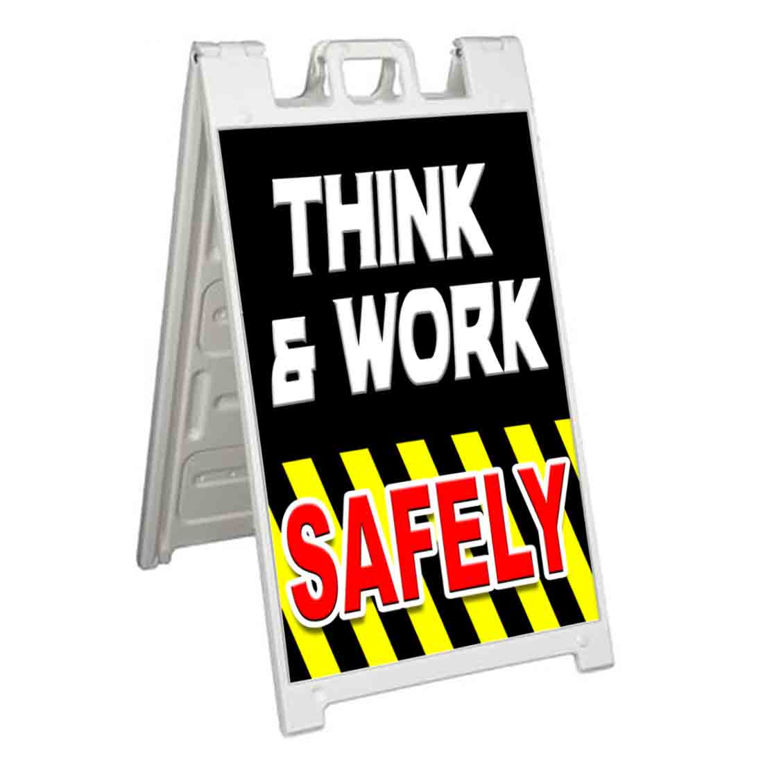 Think And Work Safely (24" X 36") Standard A-Frame Signicade, Includes ...