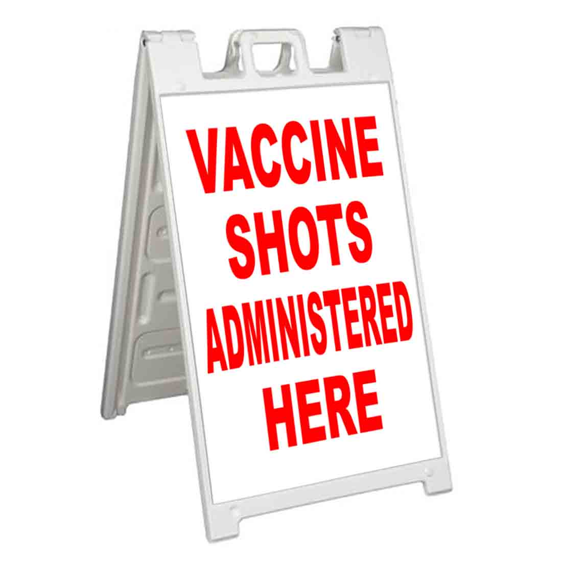 Vaccine Shots Administered Here (24" X 36") Standard A-Frame Signicade ...