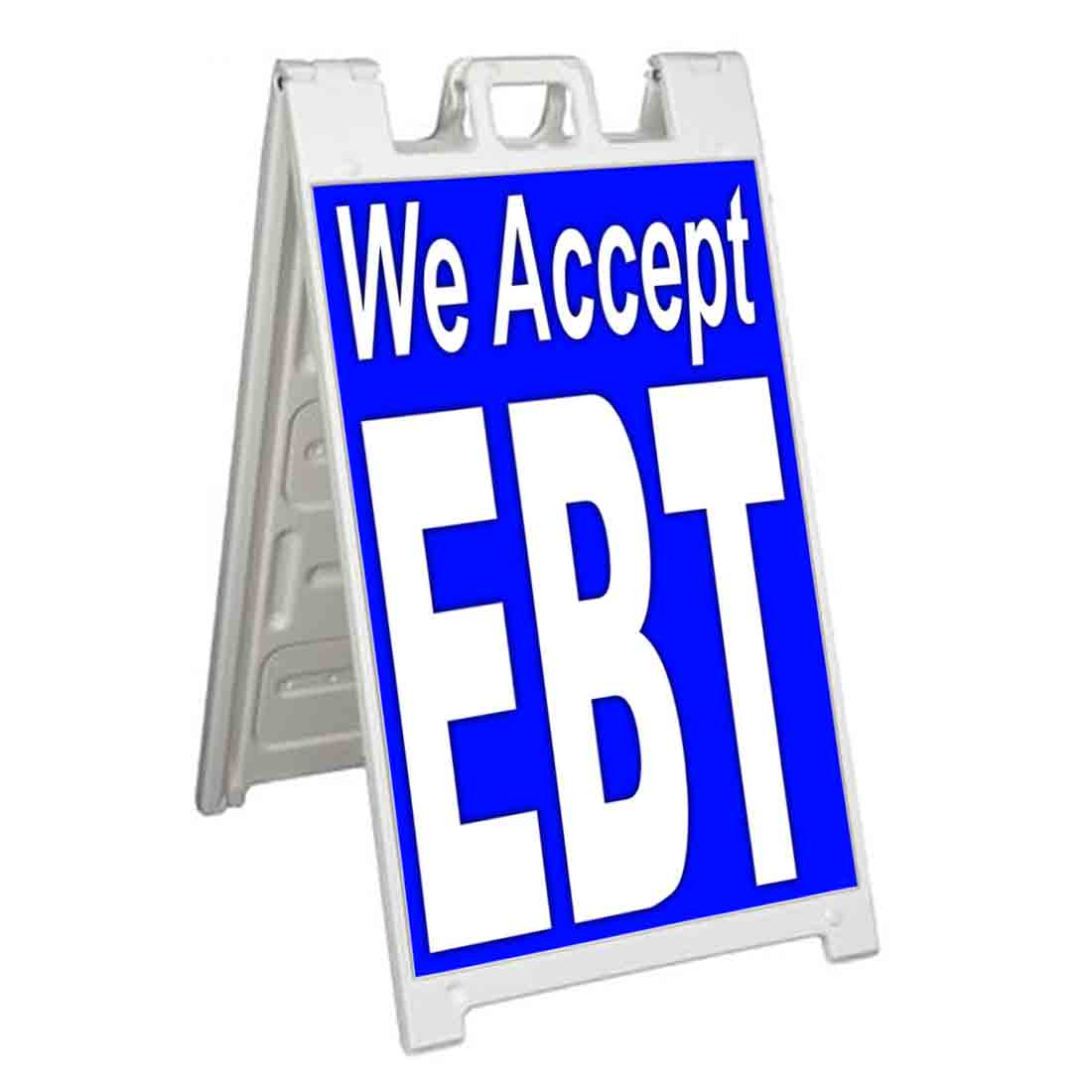 We Accept EBT (24" X 36") Standard A-Frame Signicade, Includes Decal ...