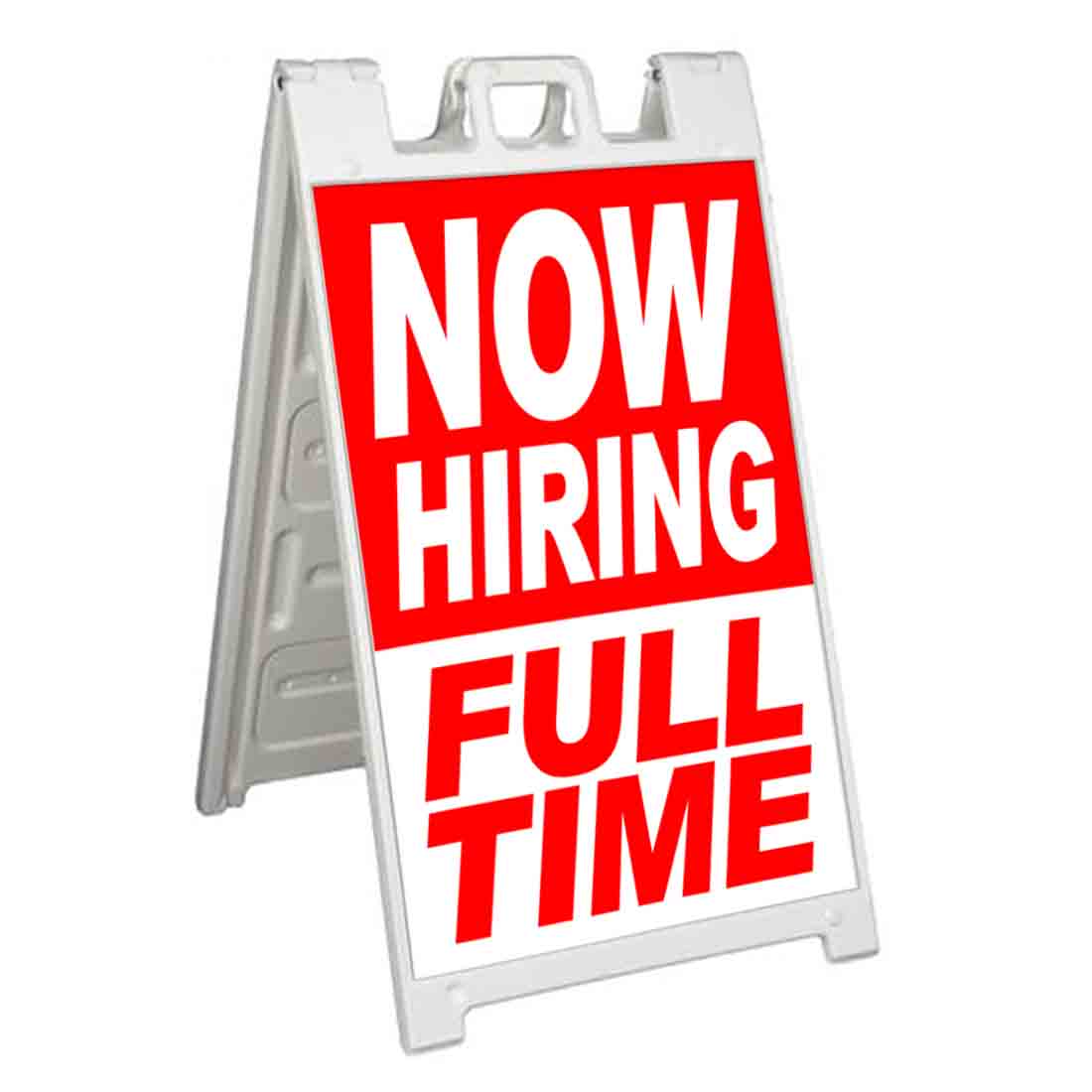 Now Hiring Full Time (24" X 36") Standard A-Frame Signicade, Includes ...