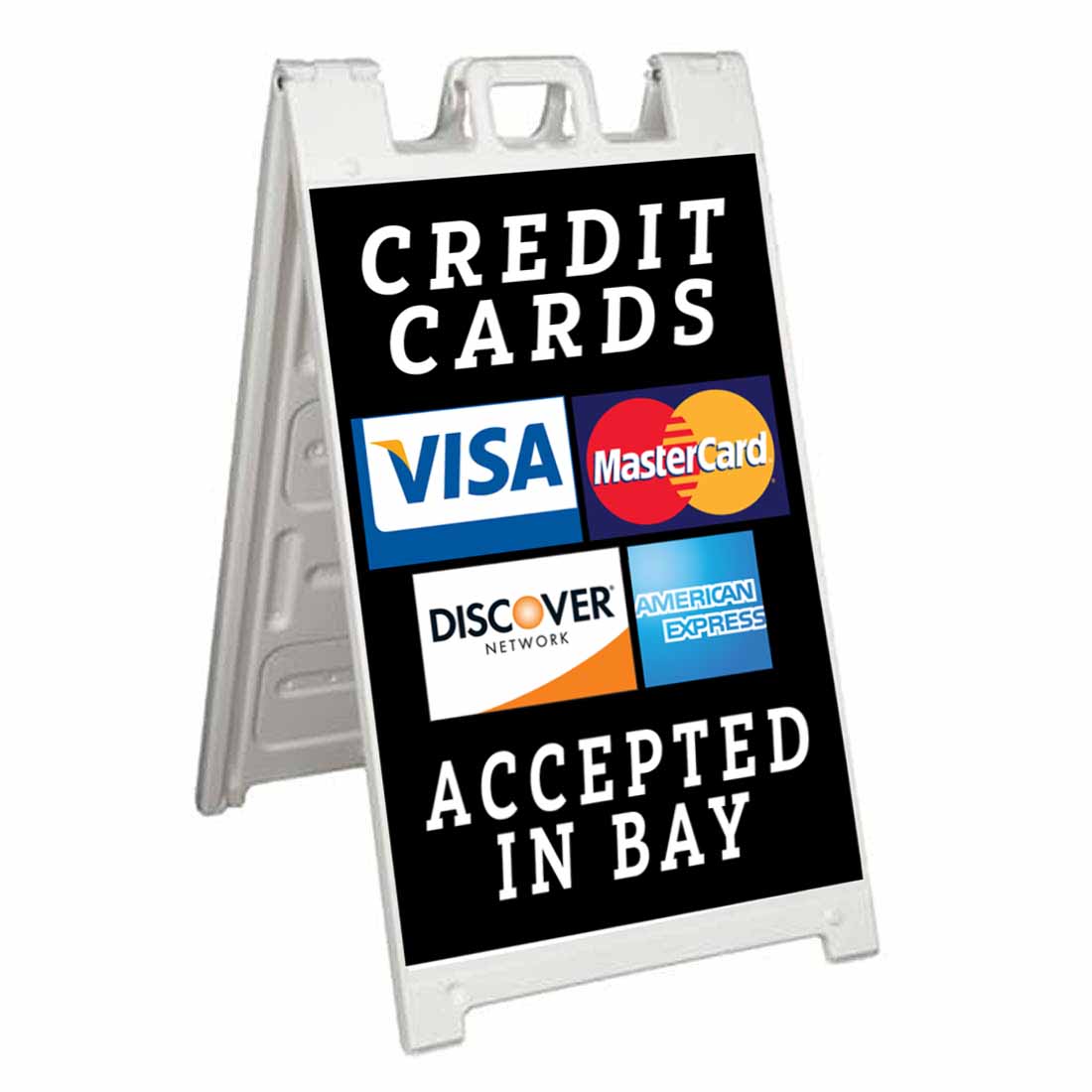 Credit Cards Accepted In Bay (24" X 36") Standard A-Frame Signicade ...